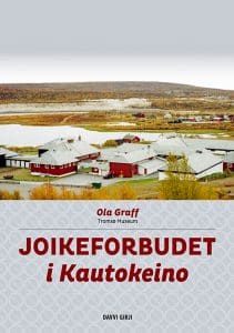 Ola Graff: Joikeforbudet i Kautokeino - Samisk bibliotektjeneste